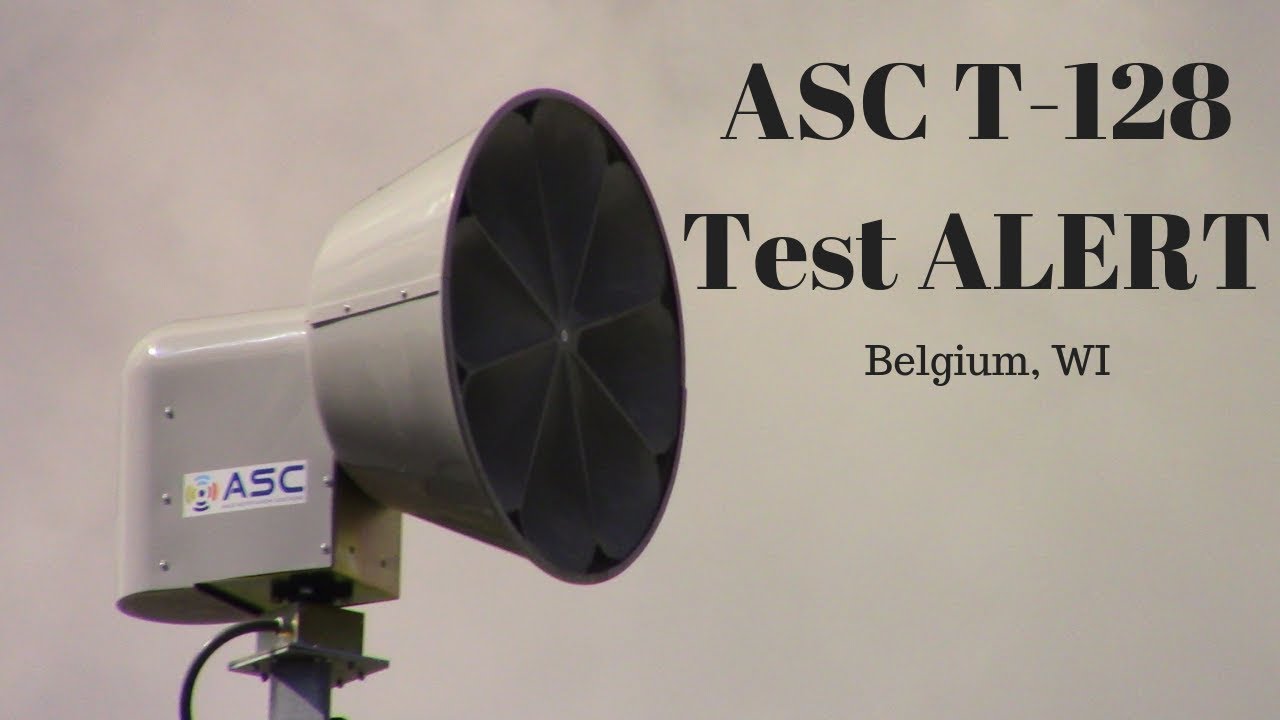 ASC T-128 Siren Test Alert - Belgium, WI On 9/22/18 - YouTube