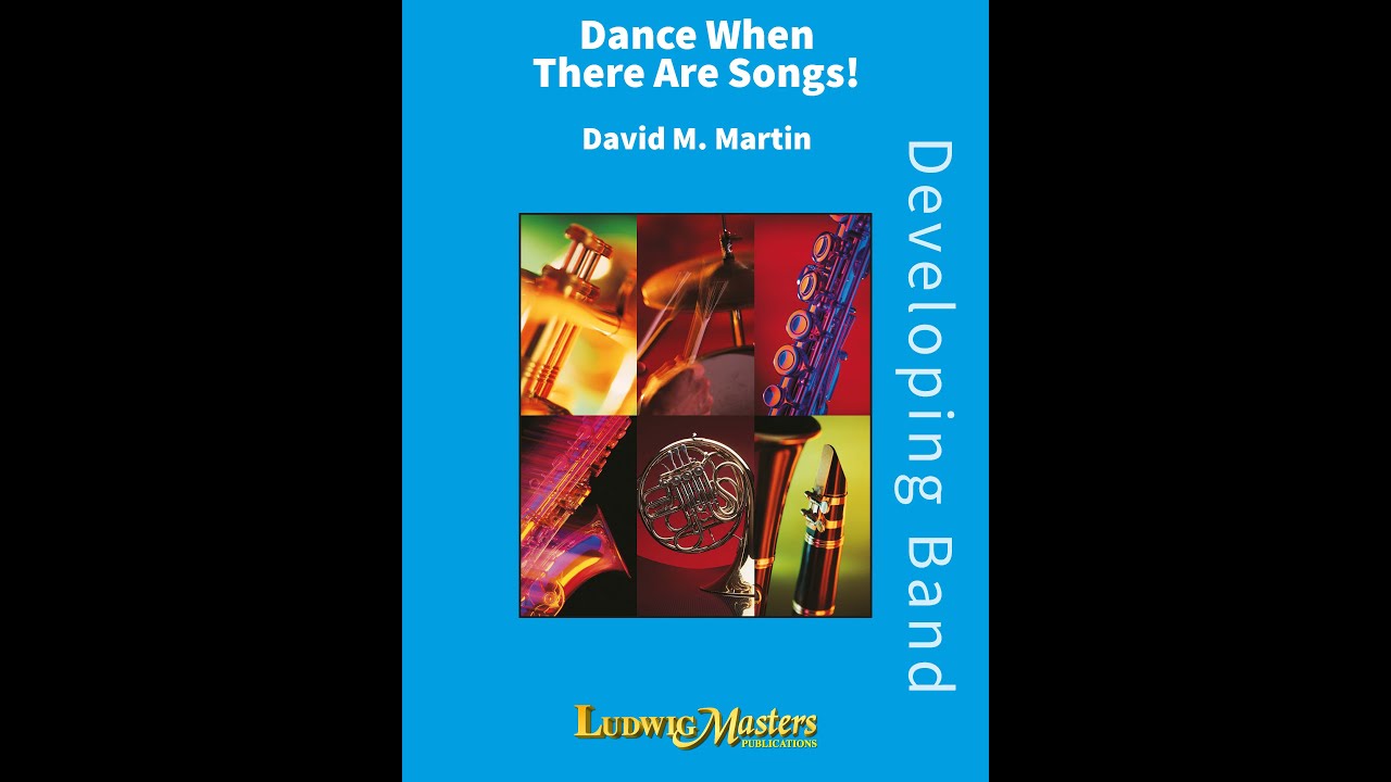 Dance When There Are Songs! by David M. Martin - YouTube