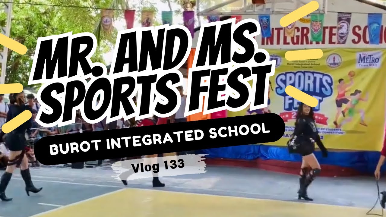 Mister and Miss Sports Fest 2023! | Burot Integrated School, Tarlac ...
