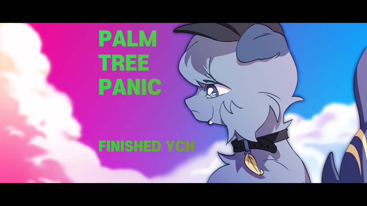 Palm Tree Panic animation meme [FINISHED YCH] - YouTube