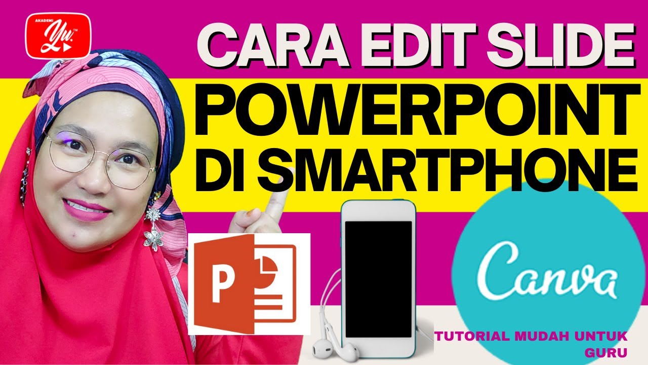 CARA EDIT SLIDE POWERPOINT DI HP #canva - YouTube