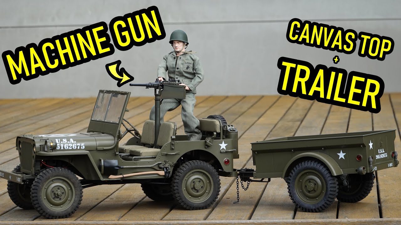 1/6 WW2 WILLYS MB JEEP - 50 CAL MACHINE GUN, TRAILER & CANVAS TOP - YouTube