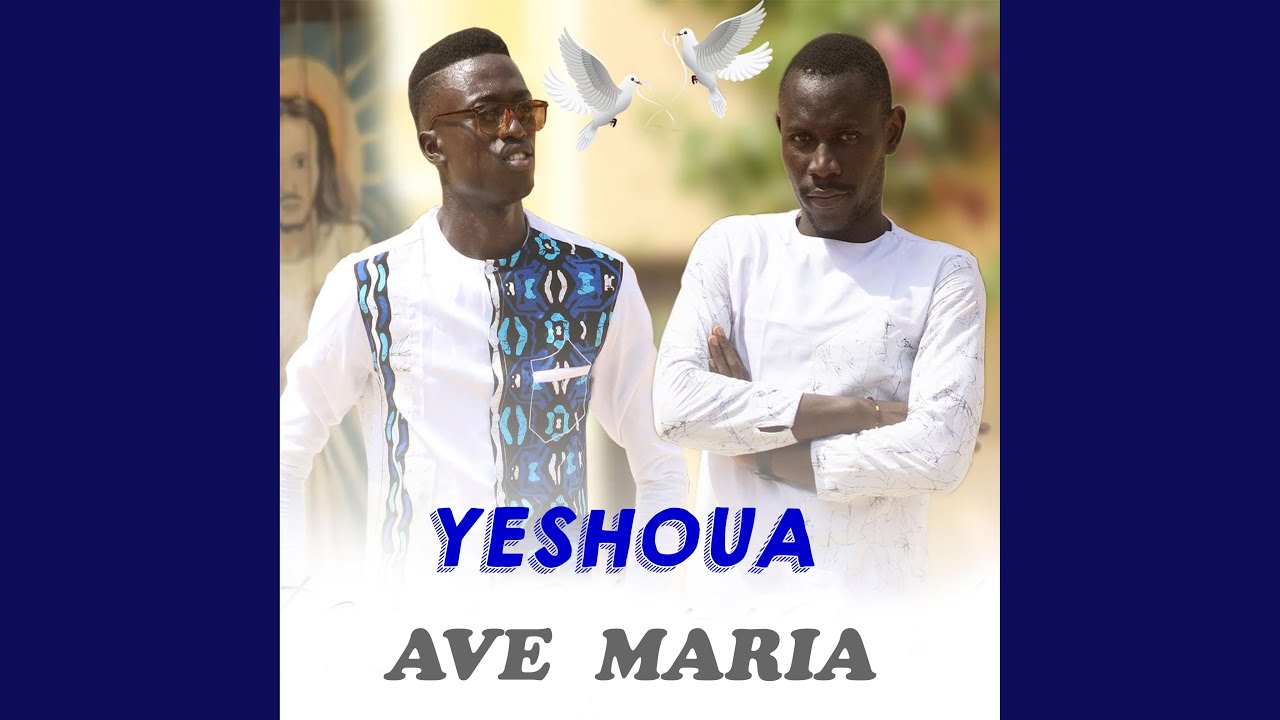 Yessu Yaw Lay Weur - Yeshoua: Song Lyrics, Music Videos & Concerts