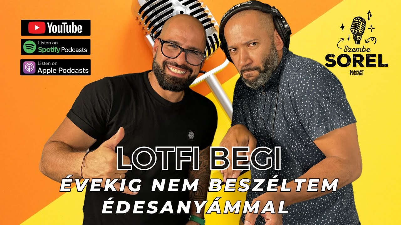 Lotfi Begi: Évekig nem beszéltem édesanyámmal - YouTube
