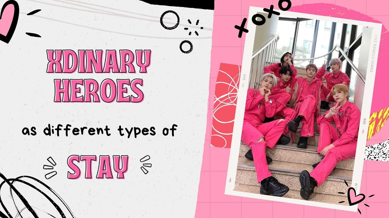 Xdinary Heroes as different types of Stay - YouTube