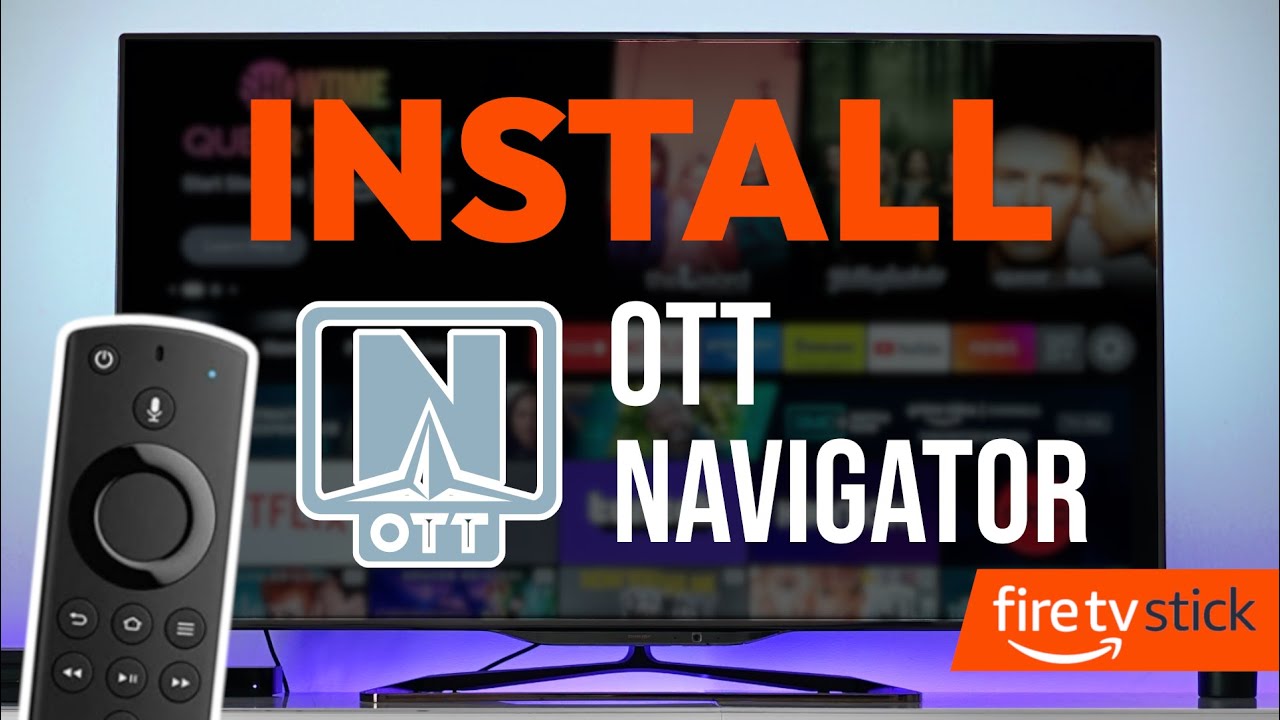 How To Install OTT Navigator on Firestick - Full Guide - YouTube