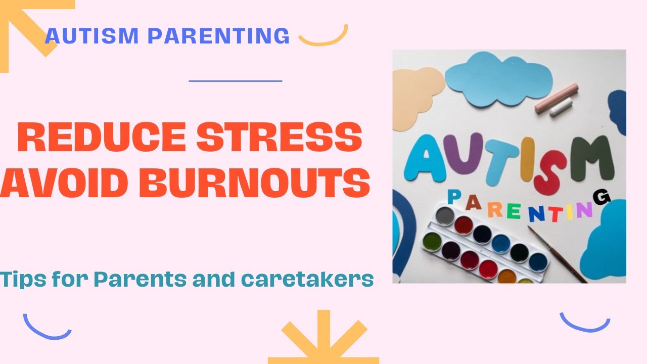 Avoid caretaker stress & burnouts | For parents with a child on Autism ...