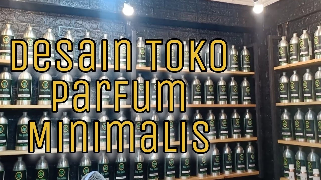 TOKO PARFUM MINIMALIS 2021 - YouTube