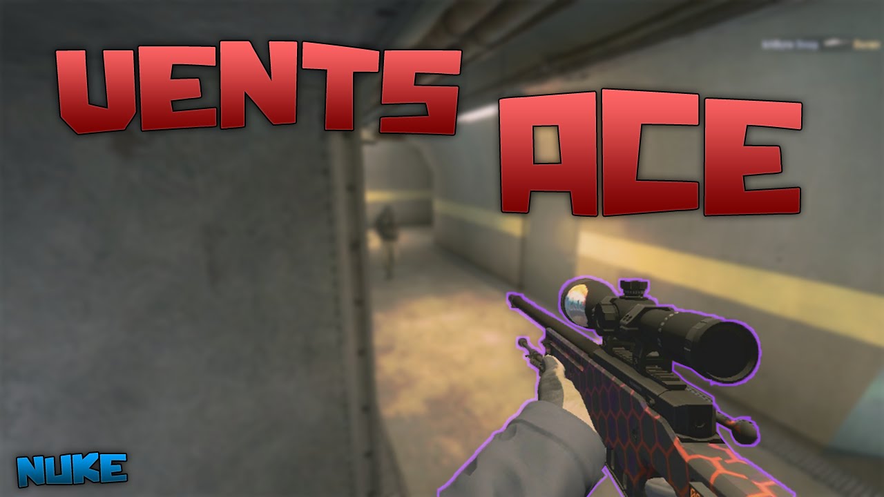 CS:GO - ACE Nuke Vents - YouTube