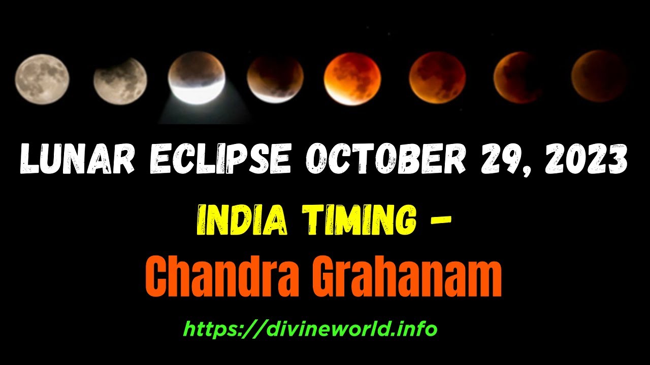 Lunar Eclipse October 29, 2023 India Timing - Chandra Grahanam - YouTube