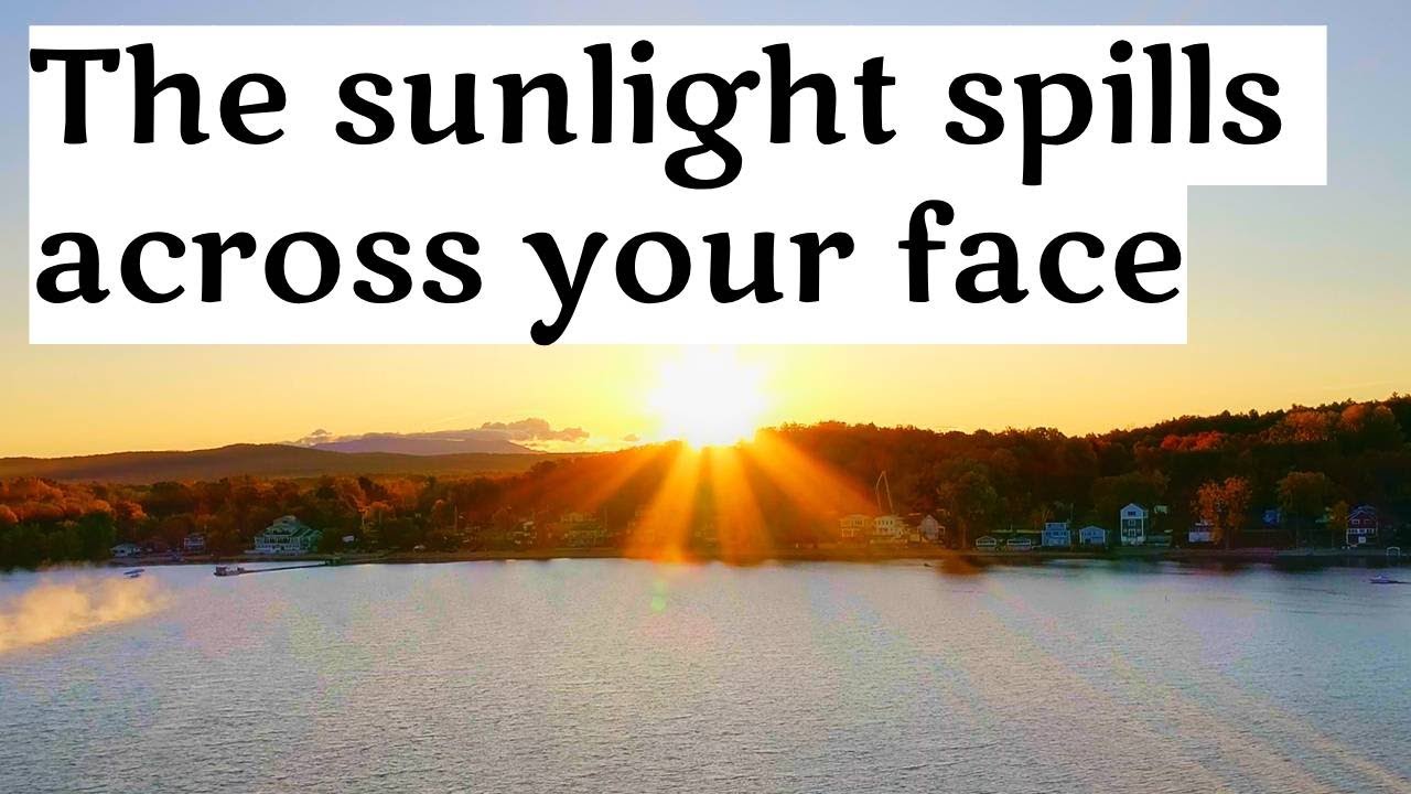 The sunlight spills across your face - YouTube