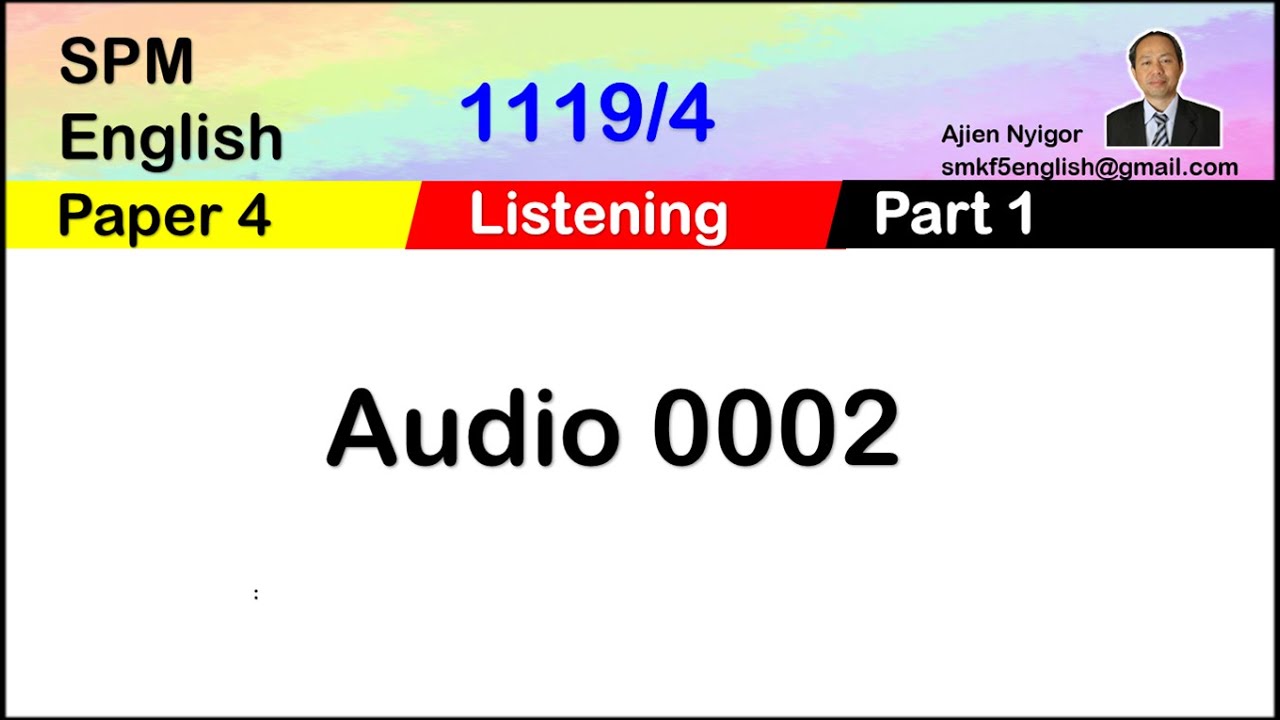 SPM English 1119: Listening Part 1 - Audio 0002 - YouTube