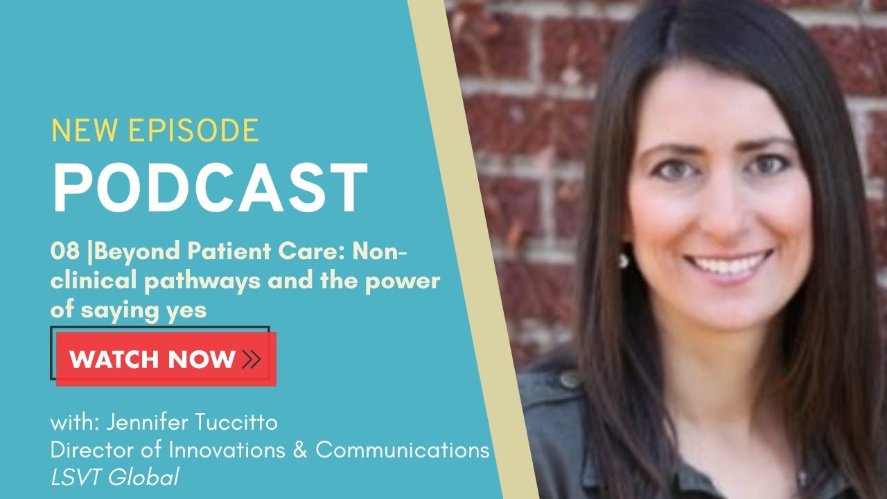 BEYOND PATIENT CARE: NON-CLINICAL PATHWAYS AND THE POWER OF SAYING YES WITH JENNIFER TUCCITTO ...