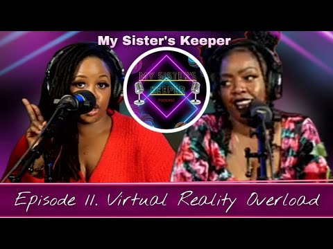 Episode 11. Virtual Reality OVERLOAD #podcast #virtualreality # ...
