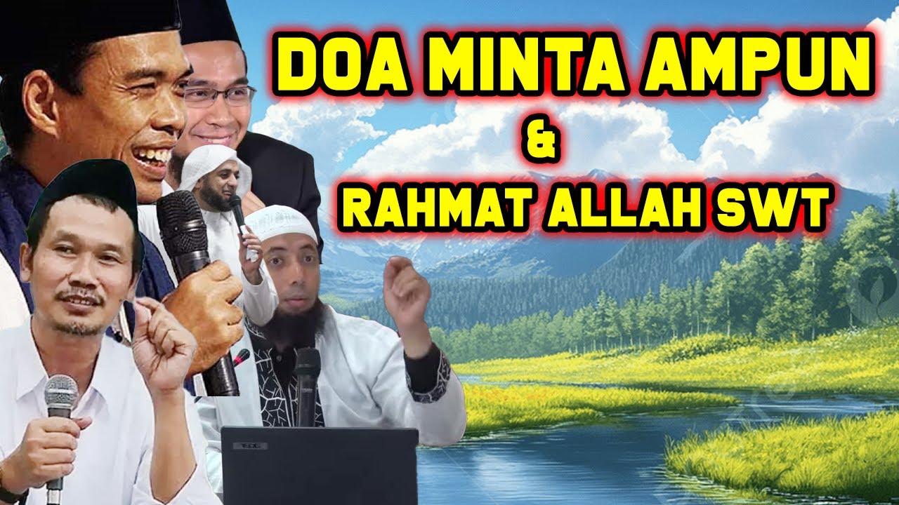 DOA MINTA RAHMAT AMPUNAN ALLAH SWT | NGAJI BERSAMA - YouTube
