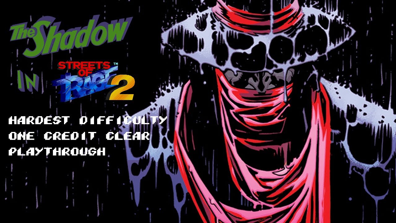 The Shadow in Streets of Rage 2 (SOR2 Hack) | Hardest Difficulty | 1CC ...