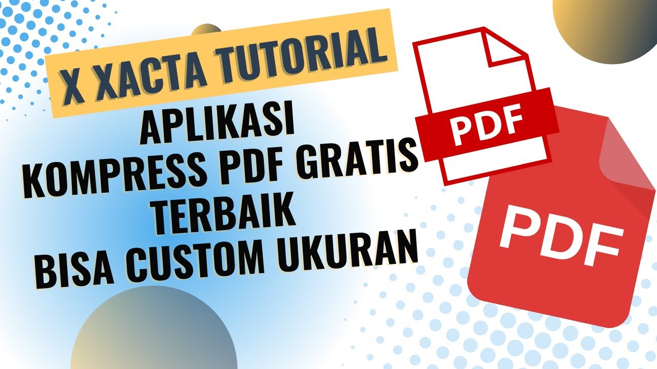 Mengecilkan Ukuran file PDF sesuai Keinginan dengan Mudah secara Online ...