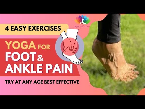 Yoga For Ankle Pain | Yoga For Foot Pain | Yoga For Foot and Ankles