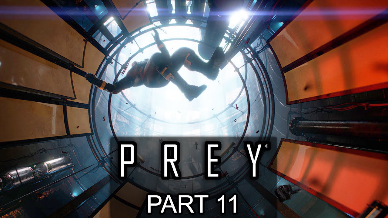 PREY Gameplay Walkthrough Part 11 G.U.T.S. (Pc Gameplay) - YouTube