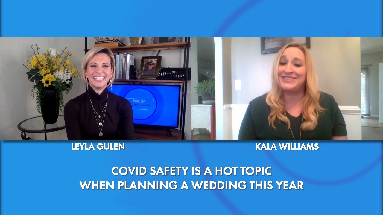 FOX 24 News Now: Getting Hitched In 2021 - a Wedding Planner Reveals ...