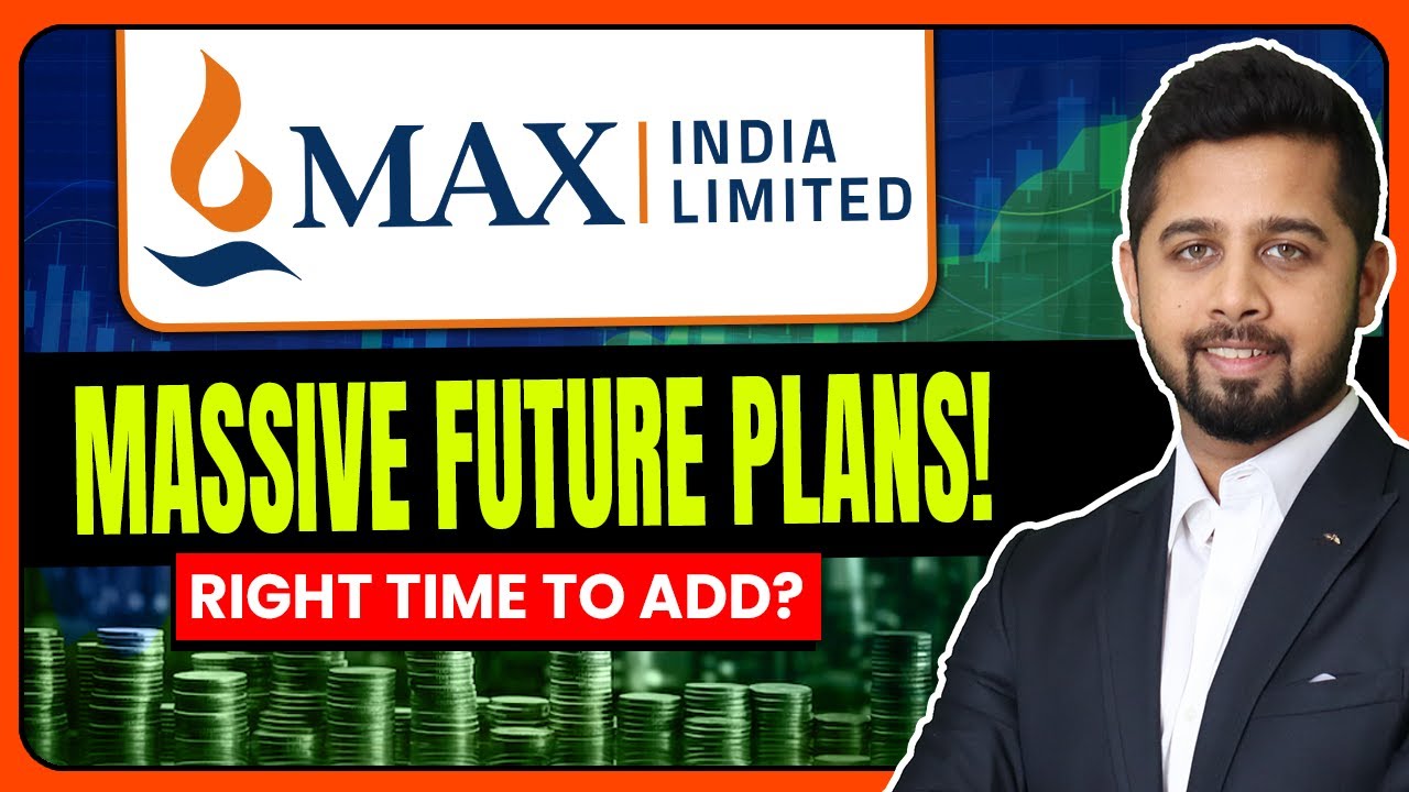 Max India - Massive Growth Guidance by Management | Max India Latest ...