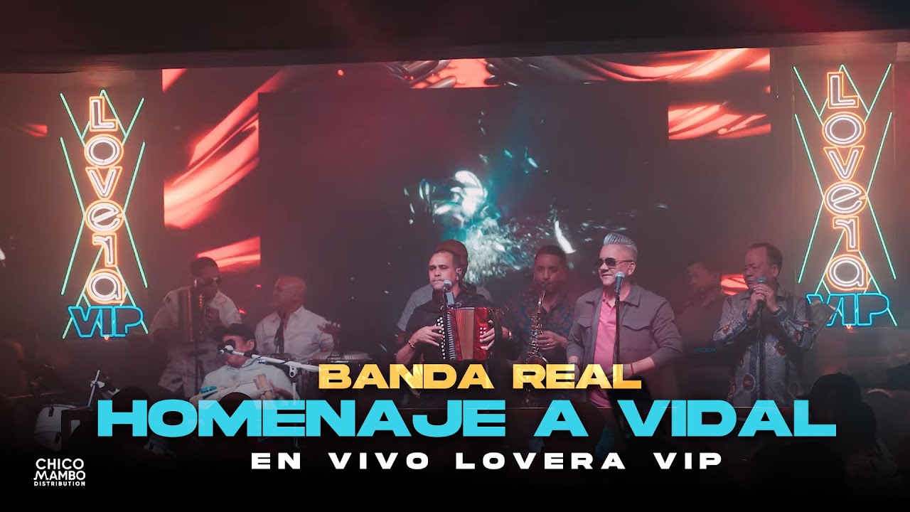Banda Real - Homenaje a Vidal (En Vivo) @ Lovera Vip [Santiago] - YouTube