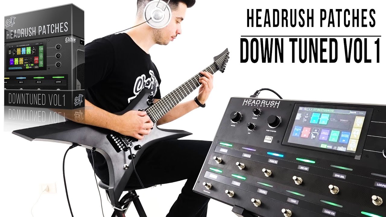 Headrush Patches | DownTuned vol1 | Playthrough Demo - YouTube