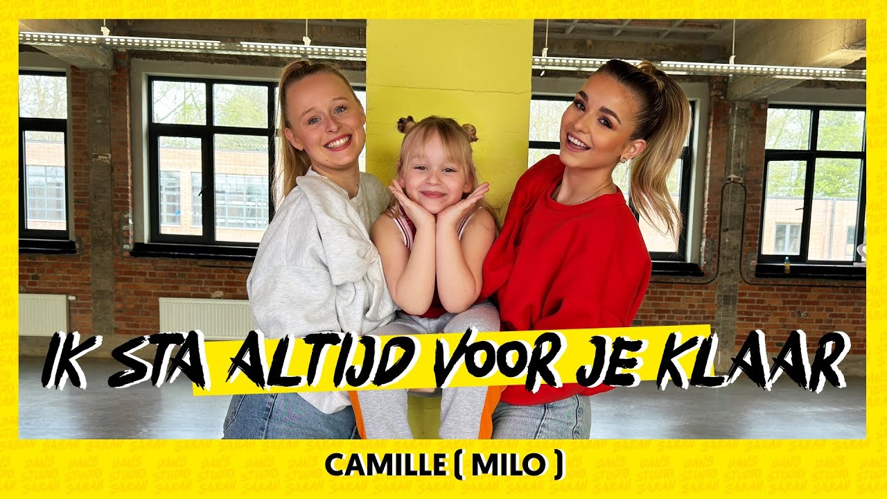 Ik sta altijd voor je klaar - Camille ( Milo ) | Dance Video ...