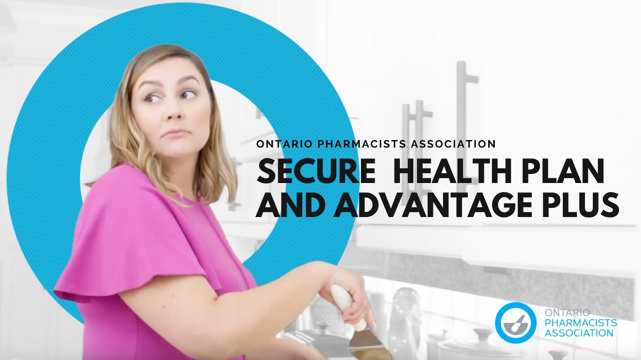 OPA Secure Health Plan | OPA Advantage Plus | Ontario Pharmacists ...