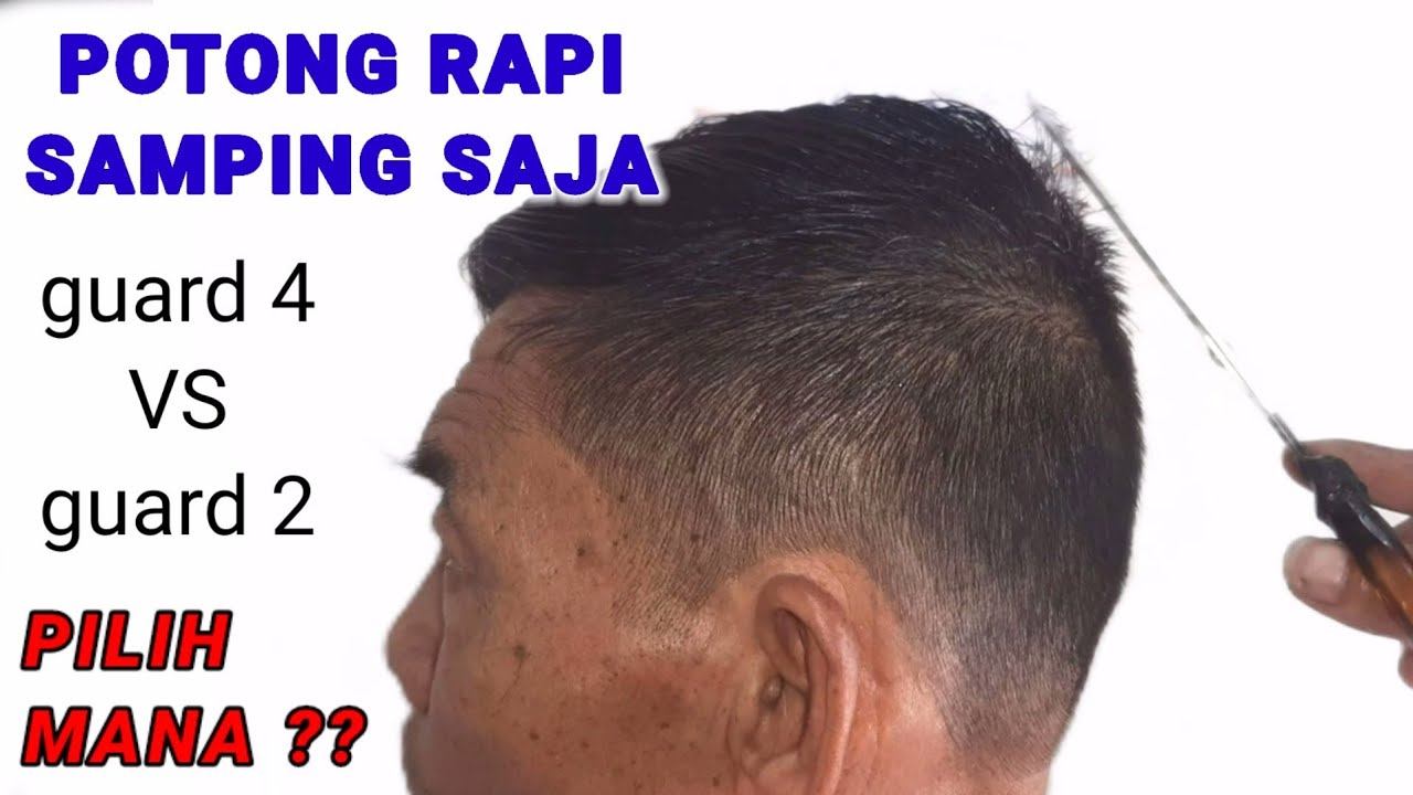 POTONG RAMBUT RAPI SAMPING BAGI ORANG TUA. @Masdik99CJDW - YouTube