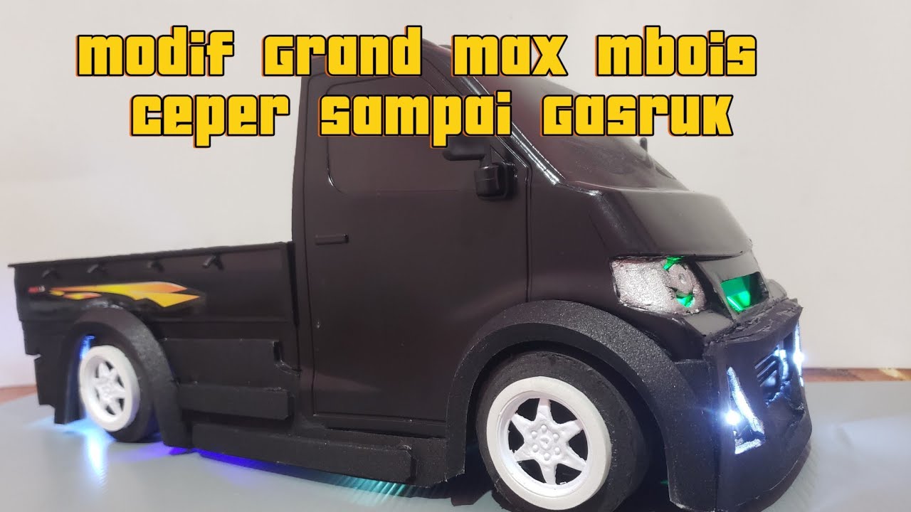 Modif Grand Max Mainan Jadi Ganteng Maksimal 😎 - YouTube