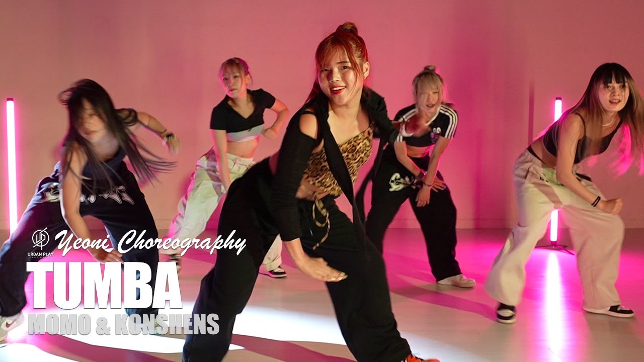 TUMBA - MOMO & KONSHENS / YEONI Choreography / Urban Play Dance Academy - YouTube