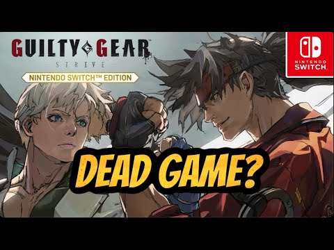 🥞 DED Game Already?!? | Guilty Gear Strive | Nintendo Switch | Review 🥞 ...