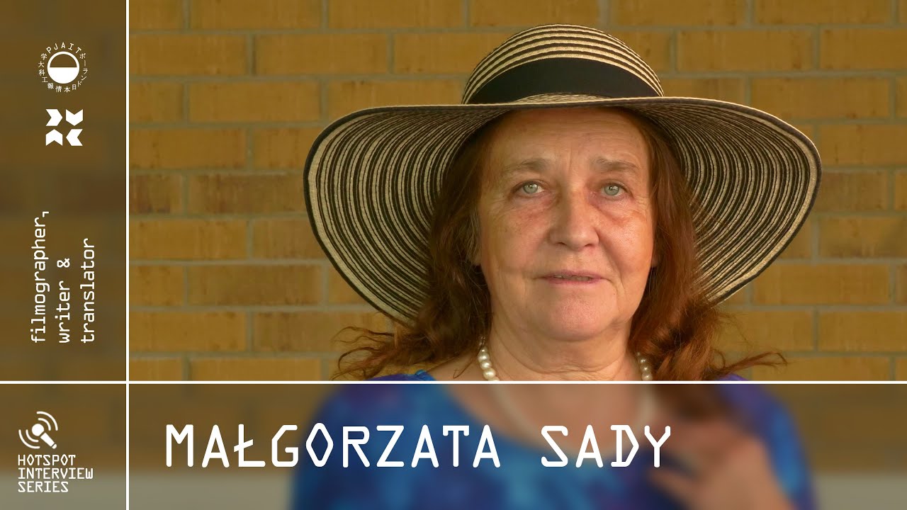 MAŁGORZATA SADY: filmographer, writer & translator | Hotspot Interview ...