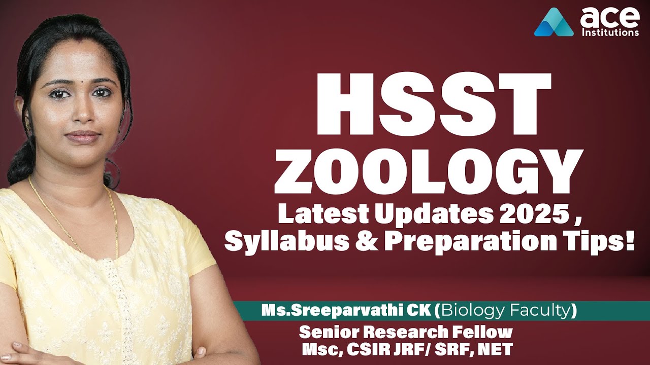 HSST Zoology Latest Updates 2025 , Syllabus & Preparation Tips ...