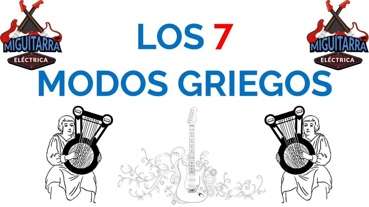 🏺 Qué Son Los 7️ Modos Griegos 💥 - YouTube