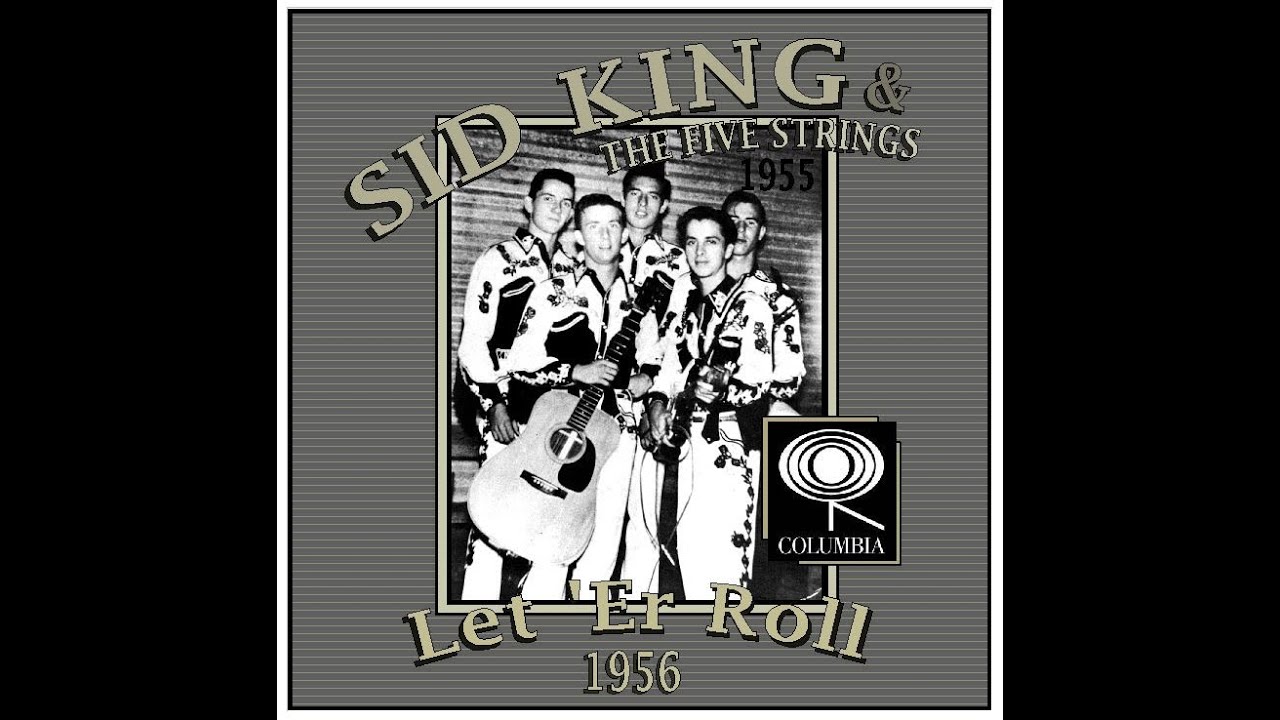 Sid King & The Five Strings - Let 'Er Roll (1956) - YouTube