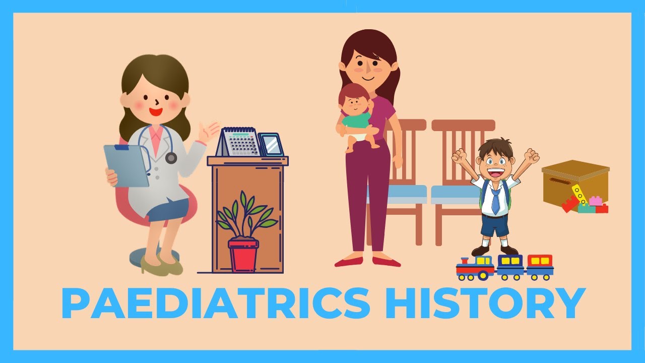 How To Take A Paediatrics History YouTube How To Take A Paediatrics History YouTube