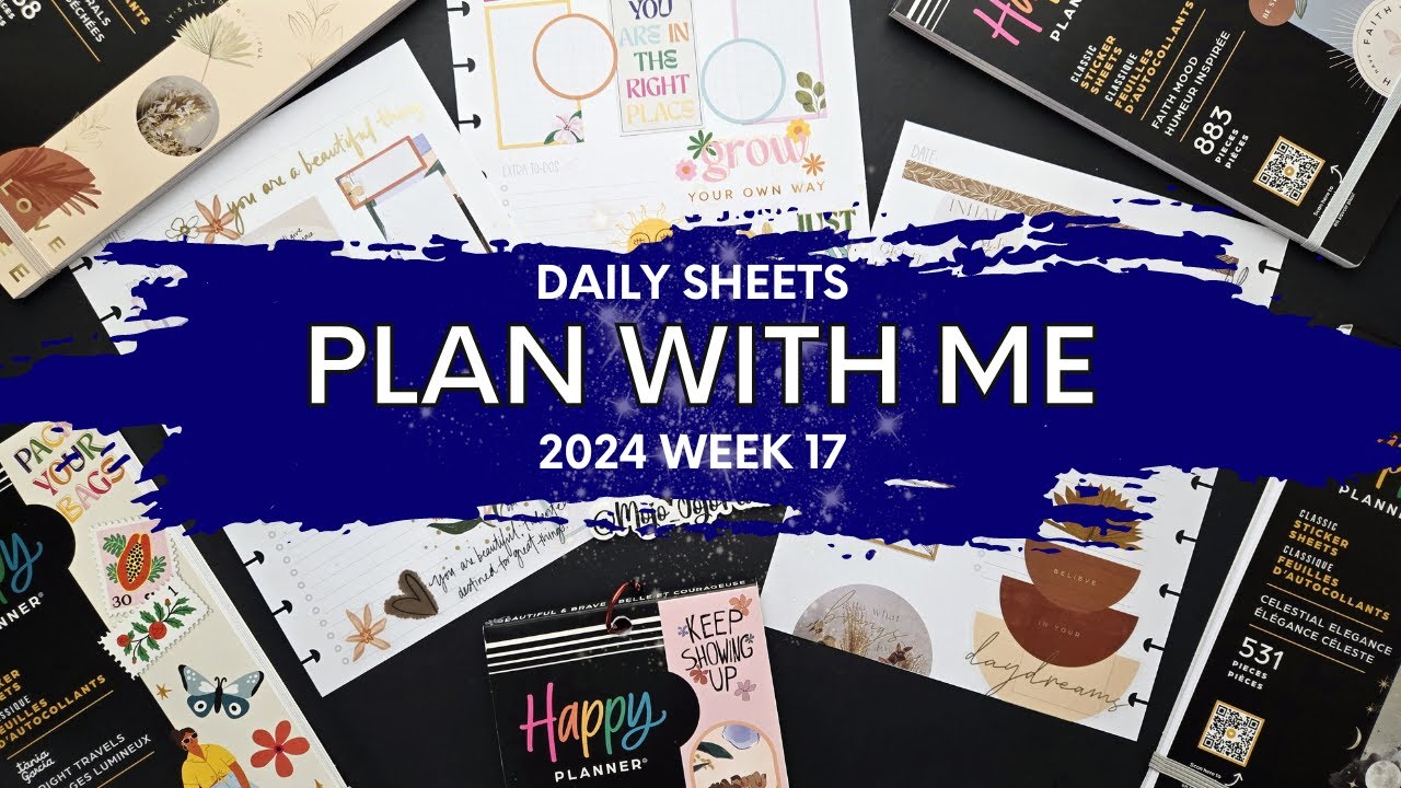 2024 DAILY SHEETS PLAN WITH ME WEEK 17 - YouTube