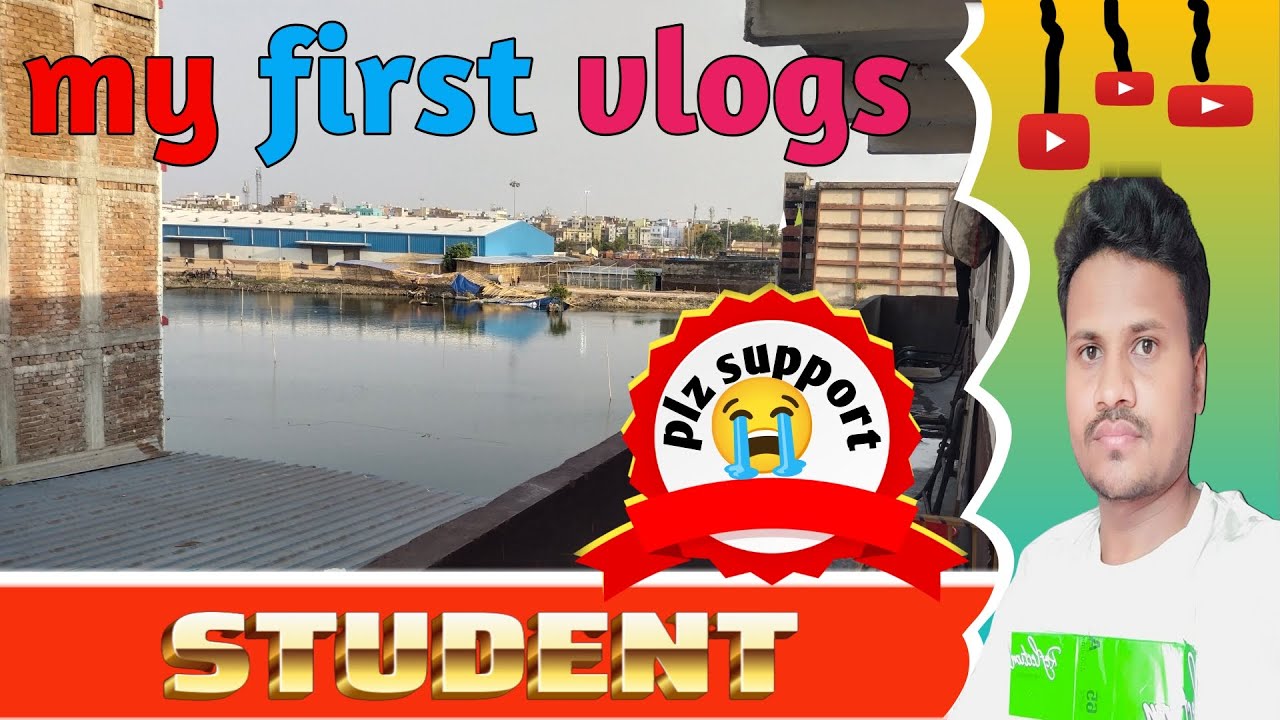 My First Vlog ।। My First Video ।। My First Blogs ।। Student Ko Bhi ...