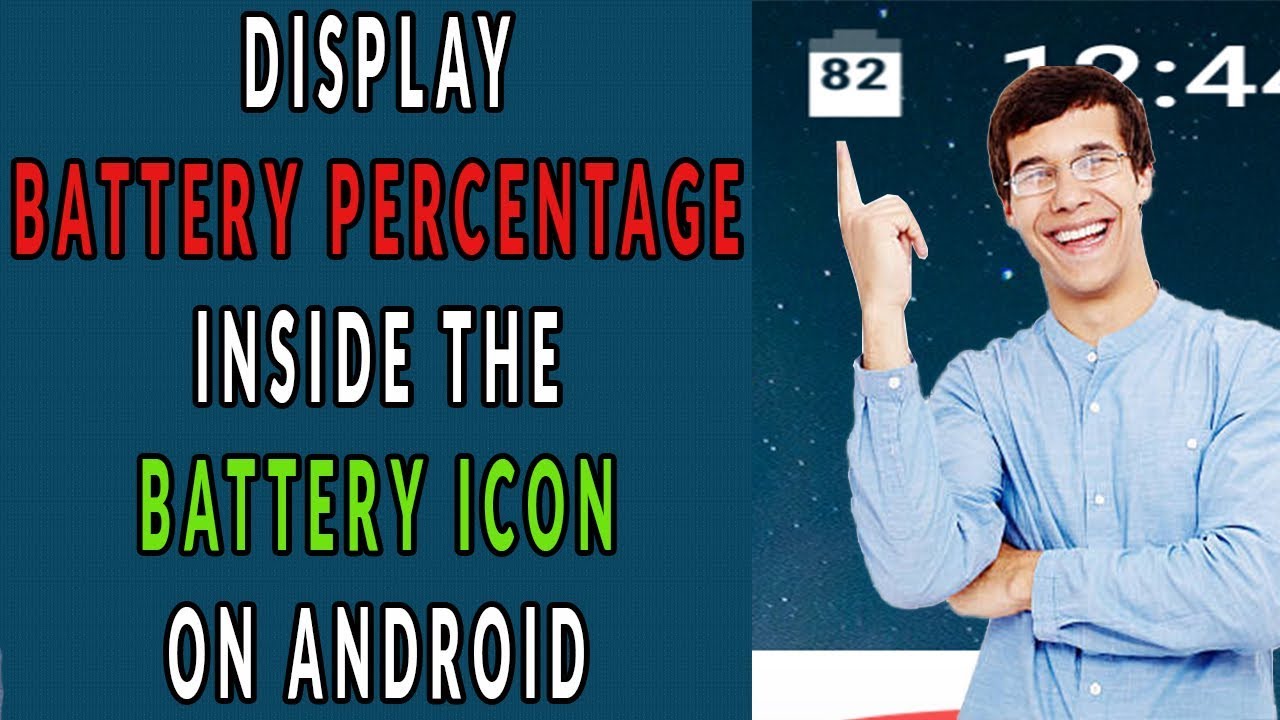 How to display Battery Percentage inside battery Icon - YouTube