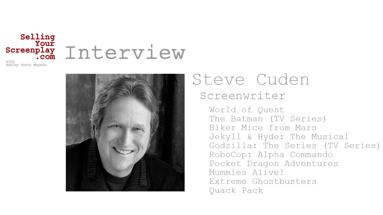 SYS Podcast Episode 117: Screenwriter Steve Cuden On Beating Hollywood ...