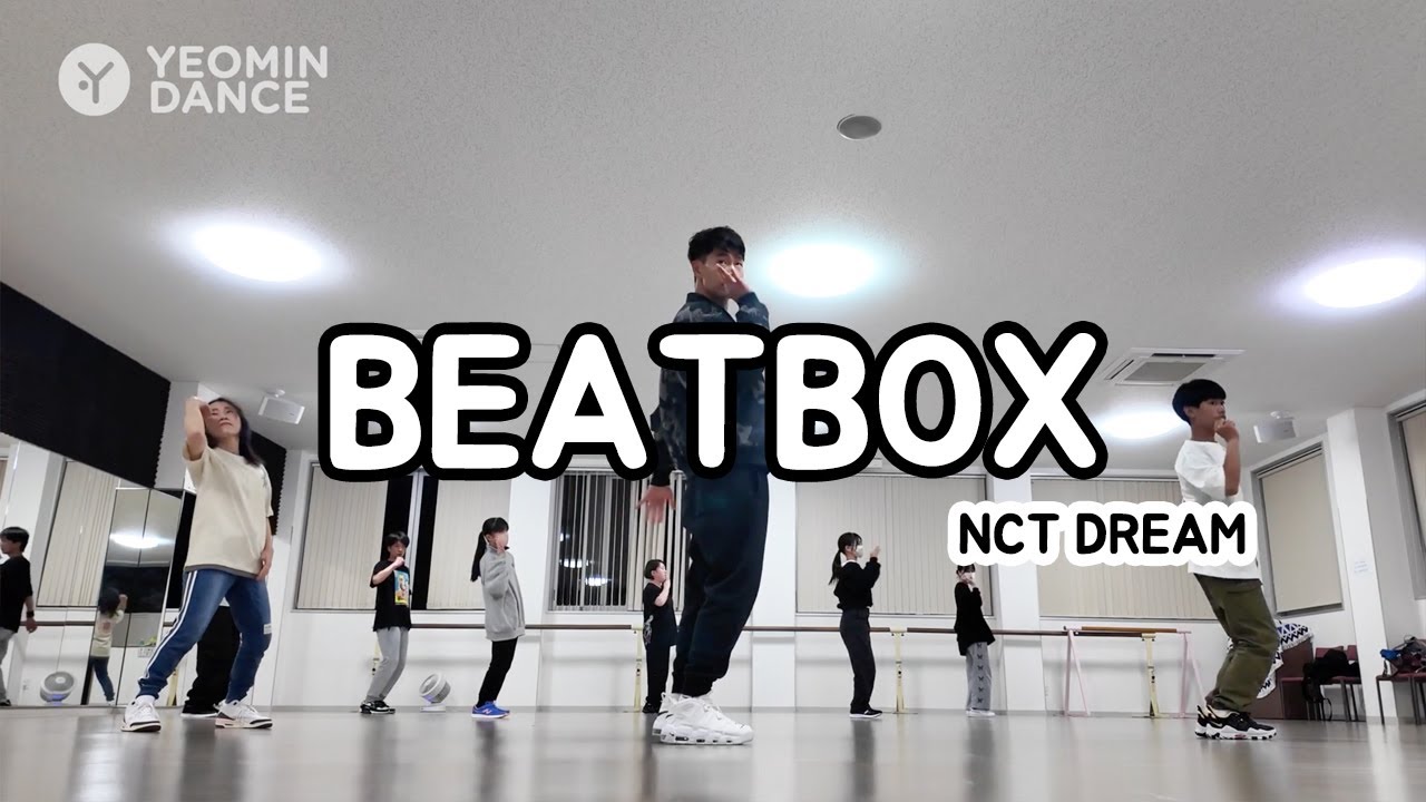 [NCT Dream - Beatbox] 창작안무 For Begginer Class Choreography by Yeomin ヨミンダンス #kpop #dancelesson ...