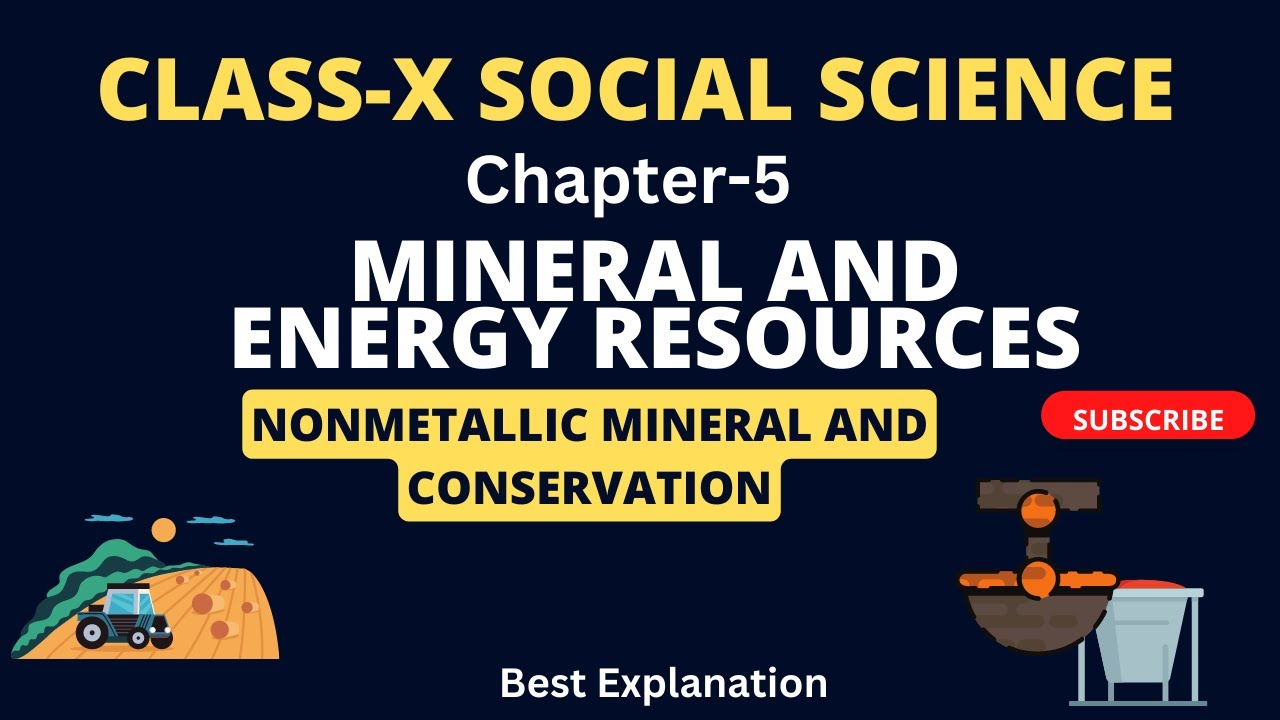 Minerals and Energy Resources | Nonmetallic mineral and conservation I ...