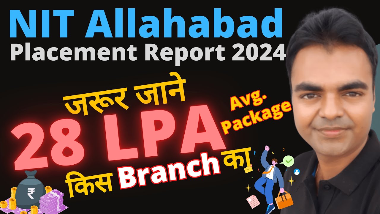 NIT Allahabad/Prayagraj Placements 2024, Highest Package, BTech MTech MBA MCA MSc Placements ...