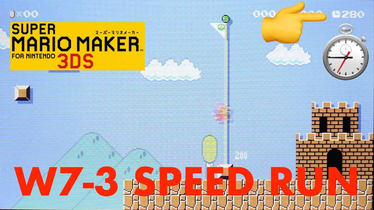 [SPEEDRUN 30] Nintendo Super Mario Maker 3ds Challenge World 7-3 Speed ...