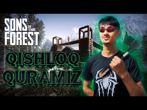 SONS OF THE FOREST / QISHLOQ QURAMIZ