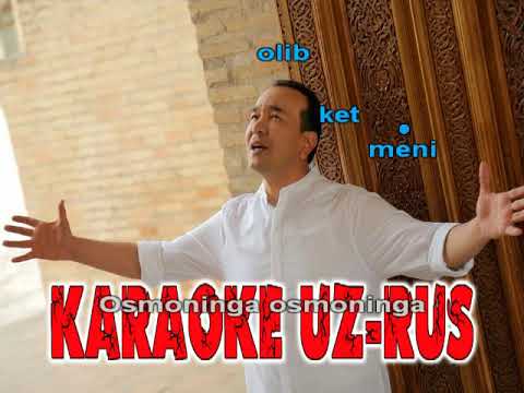 Ozodbek Nazarbekov Osmoninga olib ket karaoke