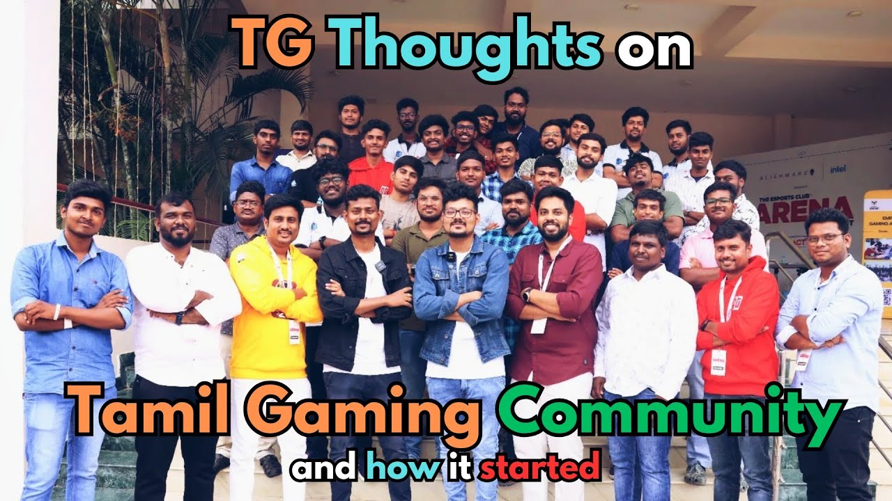 Tamil Gaming Community Youtubers•How they build Our Community from ...