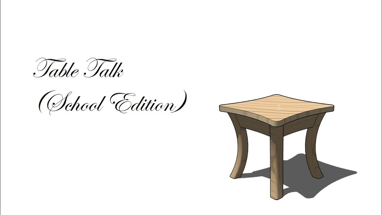 Table Talk (School Edition) - YouTube
